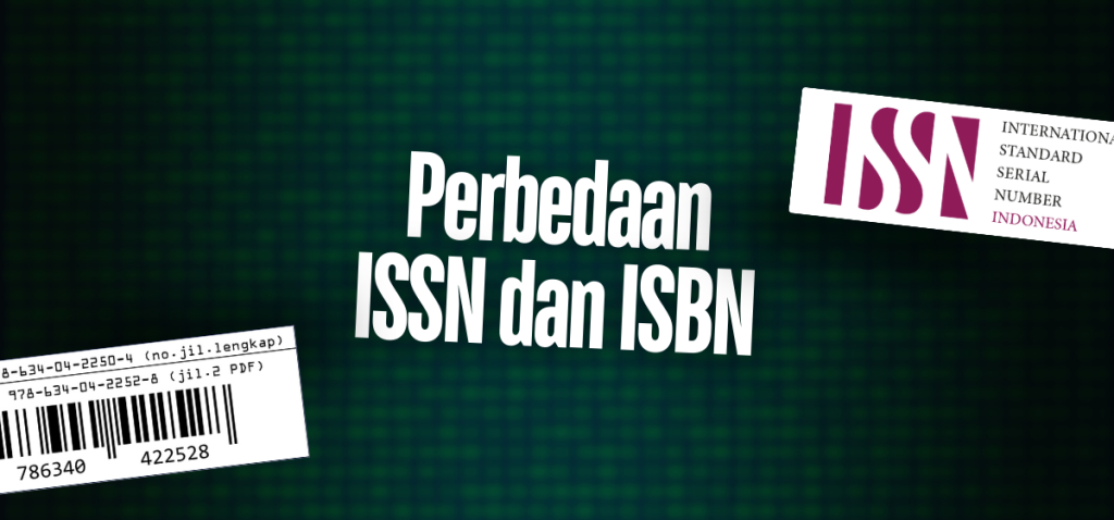 Perbedaan ISSN dan ISBN - IDSCIPUB