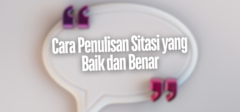 Cara Penulisan Sitasi yang Baik dan Benar - IDSCIPUB
